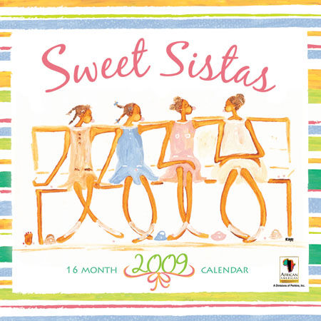 Cushcity.com - Sweet Sistas 2009 Wall Calendar